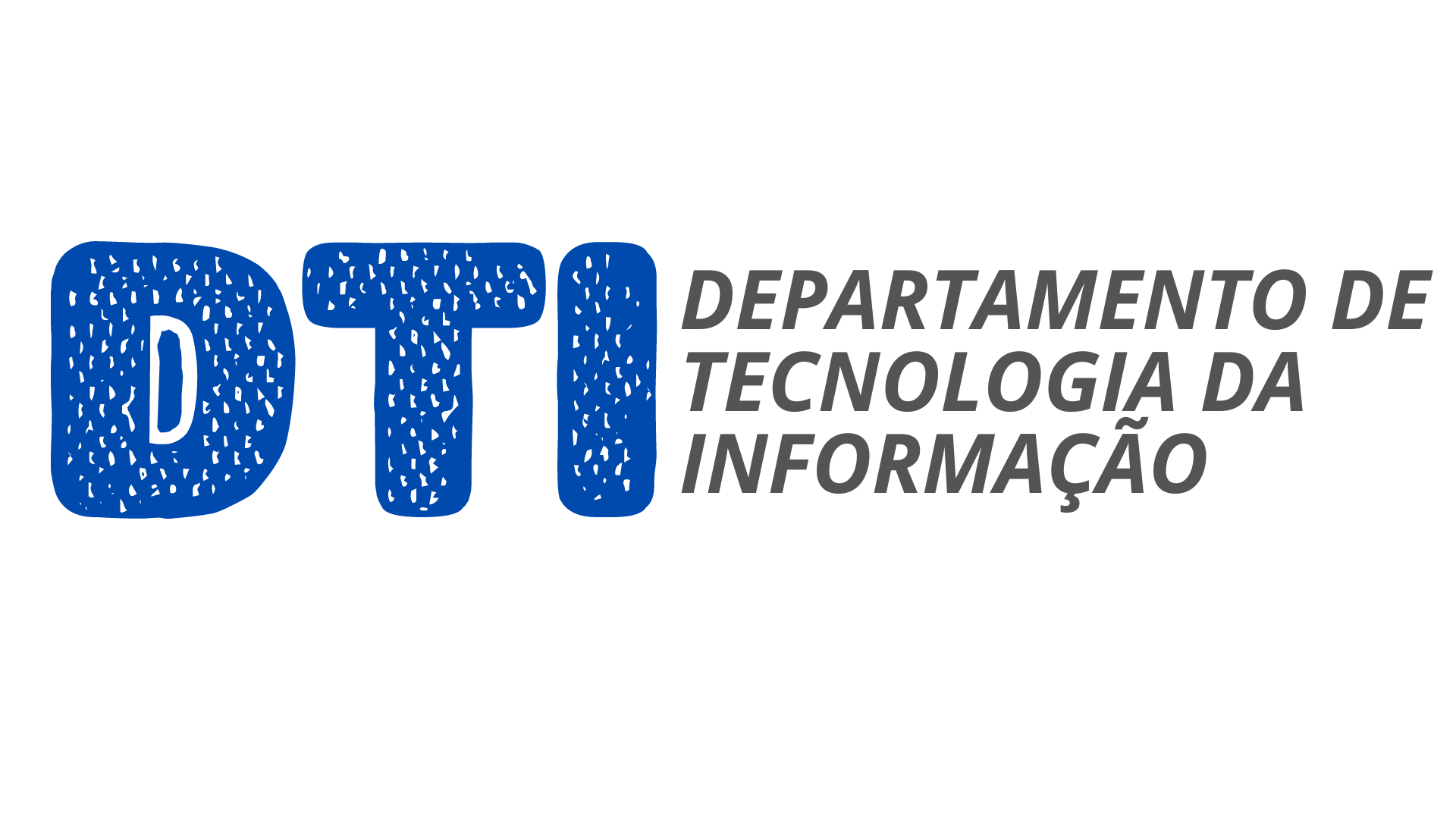 Equipe – Departamento de Tecnologia da Informação